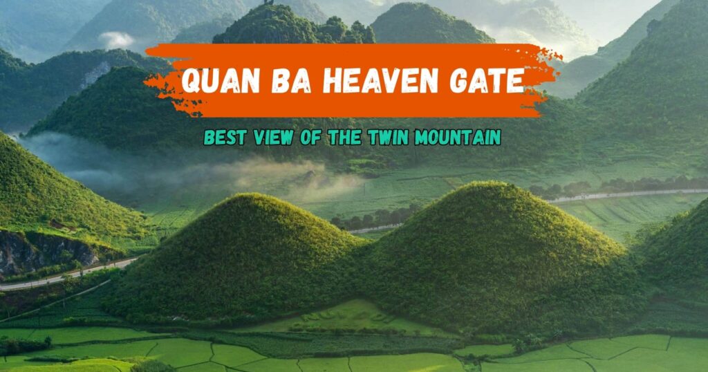 Quan Ba Heaven Gate: The Iconic Twin Mountains Viewpoint